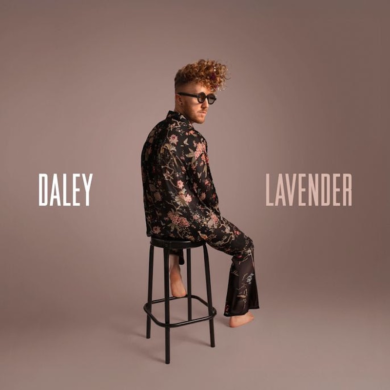 Daley Gives Us Romance Of A Different Color With ‘Lavender’ | SoulBounce